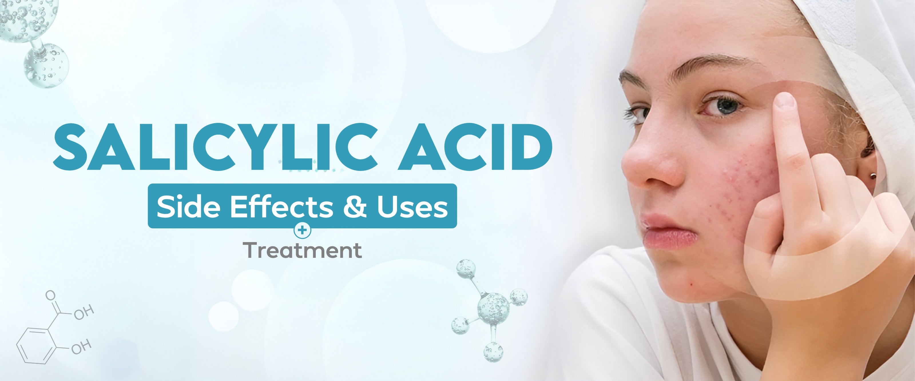 Salicylic Acid: Skin Benefits, Uses, & Side Effects